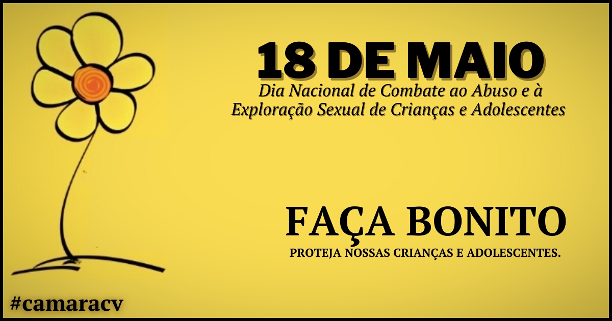 Dia 18 de Maio é dia de todos FAZER BONITO em prol das nossas crianças ...